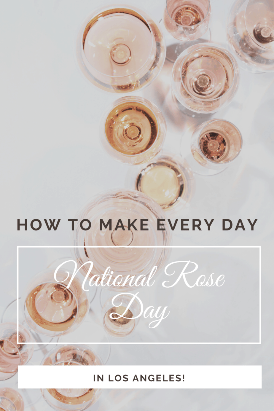 Yes, way Rosé Day LA • EatDrinkLA